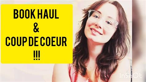 Book Haul Coup De C Ur Vlog Lecture Juin Youtube