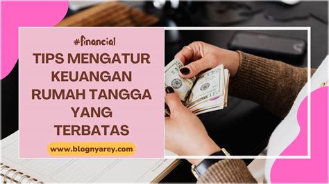Mengatur Keuangan Rumah Tangga Yang Terbatas Blognya Rey