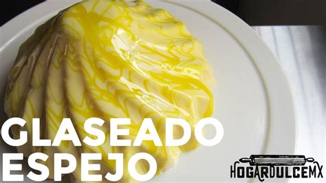 RECETA DE GLASEADO ESPEJO MARMOLEADO YouTube