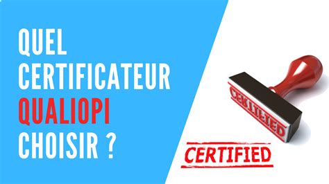Quel Certificateur Qualiopi Choisir Fabrica Cat