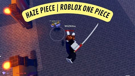 Roblox Je JOUE un peu à HAZE PIECE Roblox ONE PIECE jeu YouTube