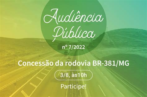 ANTT vai realizar Audiência Pública sobre concessão da BR 381 MG