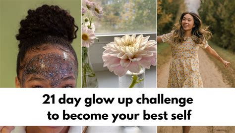 Ultimate 21 Day Glow Up Challenge 2024 To Become Your Best Self