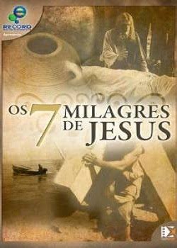 Filmoteca Baixar Filme Os 7 Milagres De Jesus DVDRip