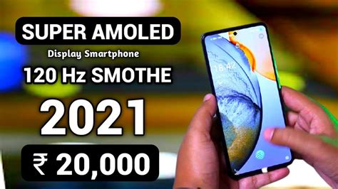 Best Super Amoled Display Phones Under Hz Rr Display Phones
