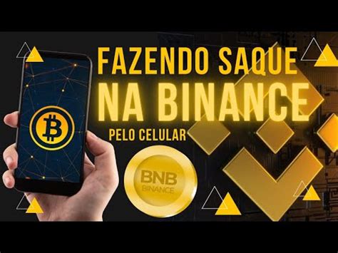 Como Sacar Na Binance Pelo Celular Passo A Passo Atualizado