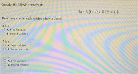 solved consider the following statement ∃a∈z b∈{c∈z∣c2 a}