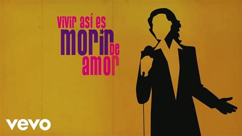Camilo Sesto Vivir Así Es Morir de Amor Lyric Video YouTube Music