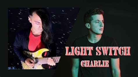 Light Switch Charlie Puth Guitar Cover YouTube