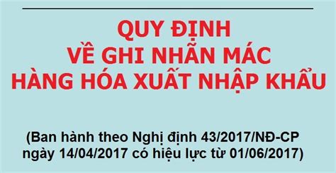 QUY ĐỊNH VỀ GHI NHÃN HÀNG XUẤT NHẬP KHẨU Dich vu khai thue hai quan
