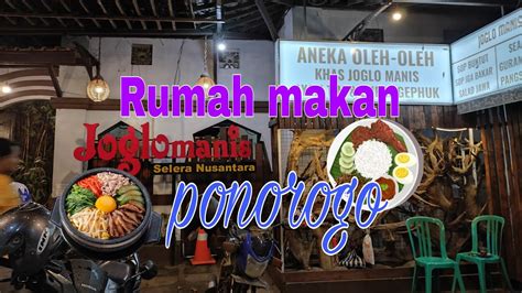 Joglo Manis Kuliner Malam Ponorogo Tkwhongkong YouTube