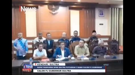 DPRD Sultra Putuskan 3 Nama Calon Pj Gubernur Yang Akan Diusul Pada