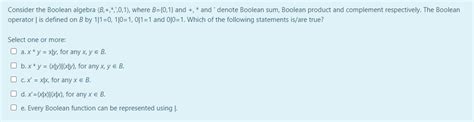 solved consider the boolean algebra b 0 1 where