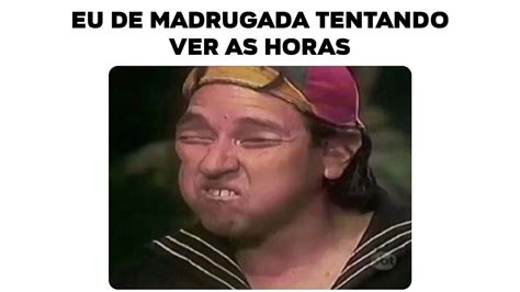 Memes Em Imagens Tentando Ver As Horas De Madrugada Youtube