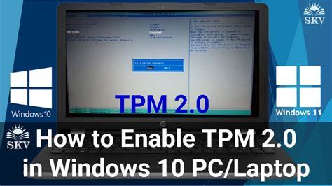 How To Enable The Trusted Platform Module Tpm On Your Pc If Its