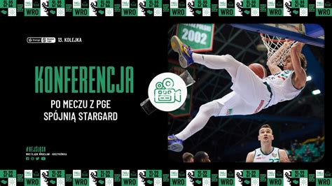 Konferencja prasowa po meczu WKS Śląsk Wrocław PGE Spójnia Stargard