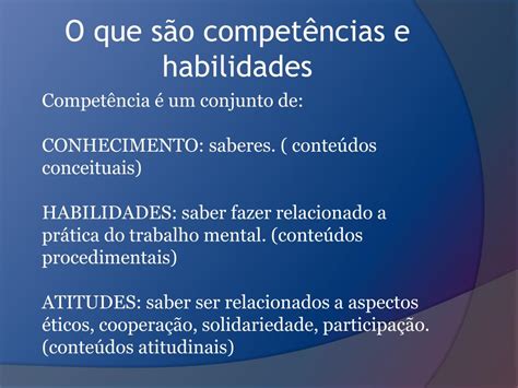 Competências São Conjuntos De Conhecimentos Habilidades E Atitudes