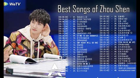 周深 Zhou Shen 周深歌曲合集 Zhou Shen Song 2021年最佳中国歌曲排行榜中的新星 Zhou Shen 48