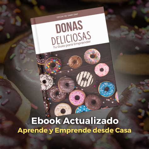 Donas Deliciosas Tu Gu A Para Emprender Electronic Kys Hotmart