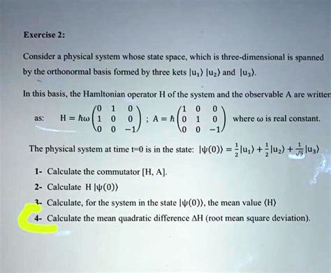 solved exercise 2 consider a physical system whose state space which is three dimensional is