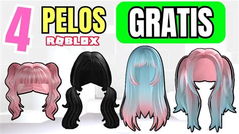 4 NUEVOS PELOS GRATIS En Roblox COSAS GRATIS EN ROBLOX Limiteds Juegos