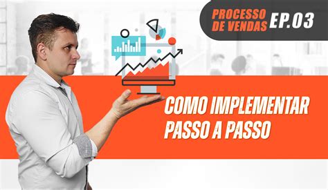 Como Implementar Um Processo De Vendas Em Seu Neg Cio Live Design