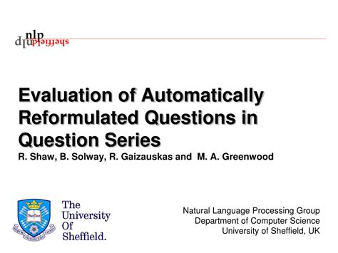 ppt evaluation of automatically reformulated questions in question series r shaw b solway