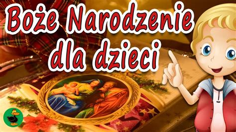 Ola I Bo E Narodzenie Dla Dzieci Tradycje Wi Teczne Film Edukacyjny