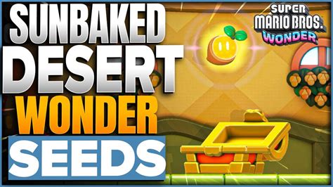 All Wonder Seed Locations For Sunbaked Desert W4 World 4 In Super