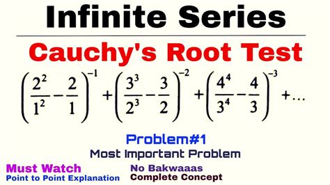 20 cauchy s root test for convergence complete concept and problem 1 infinite series youtube