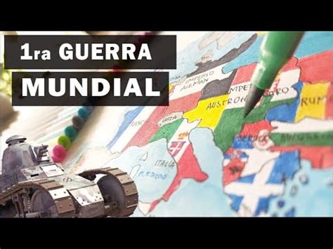 Dibuja El Mapa Completo De La 1ra Guerra Mundial Con Banderas