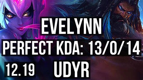 EVE Vs UDYR JNG 13 0 14 7 Solo Kills Legendary 400 Games EUW