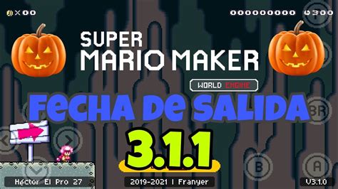 Fecha De Salida De Smmwe Nueva Actualizaci N De Super Mario