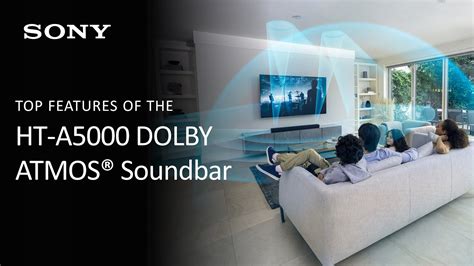 Sony HT A5000 Dolby Atmos Soundbar Product Overview