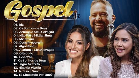 Melhores músicas gospel para abençoar sua vida 2024Louvores Para