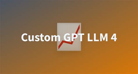Custom GPT LLM 4 A Hugging Face Space By PrithivMLmods