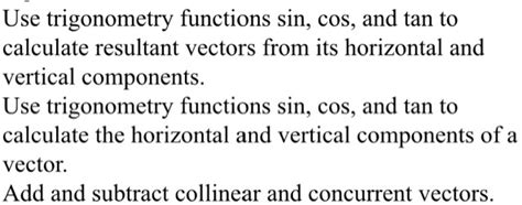 solved use trigonometry functions sin cos and tan to calculate resultant vectors from its