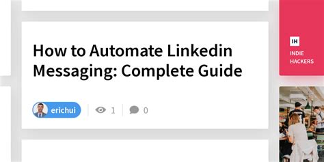 How To Automate Linkedin Messaging Complete Guide