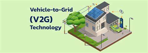 Everything You Need To Know About Vehicle To Grid Technology