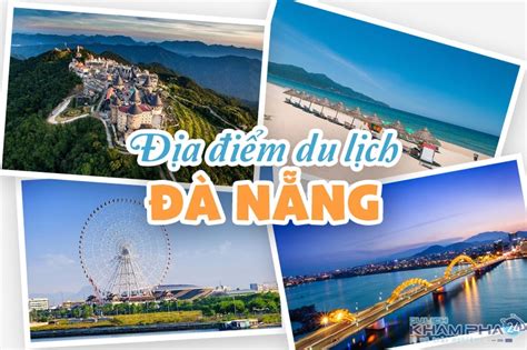 Top 11 30 địa điểm du lịch đà nẵng mới nhất năm 2022 Kiến Thức Cho