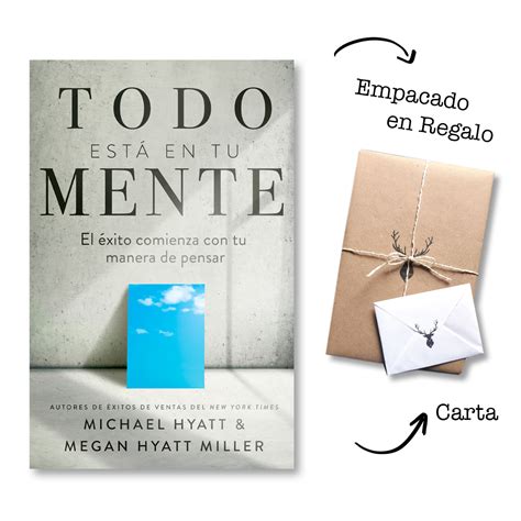 Todo Esta En Tu Mente Hyatt Moore Libreria 247