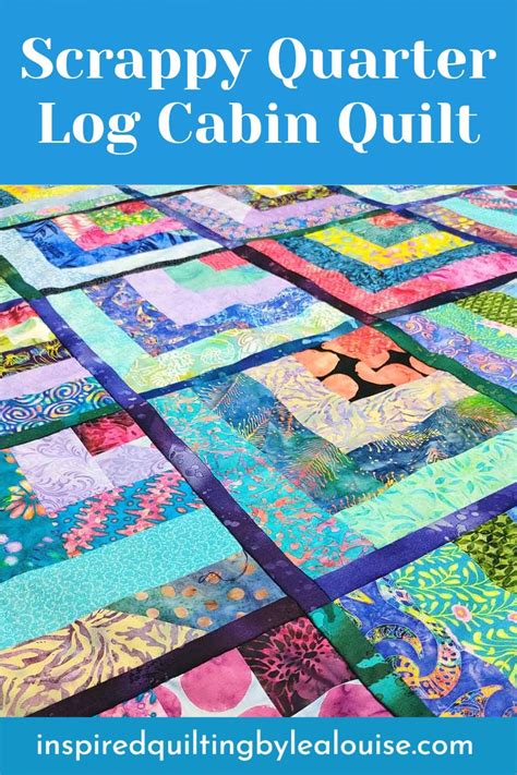 Make A Scrappy Quarter Log Cabin Quilt Artofit