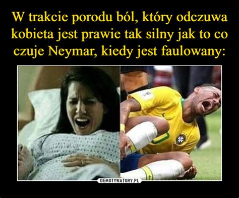 W Trakcie Porodu B L Kt Ry Odczuwa Kobieta Jest Prawie Tak Silny Jak