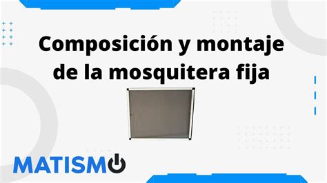 Cómo montar e instalar una mosquitera fija YouTube