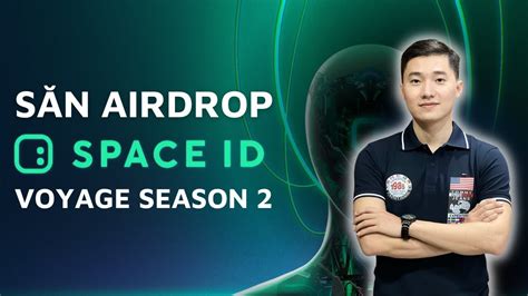 Hướng dẫn săn Airdrop Space ID Voyage Season 2 YouTube