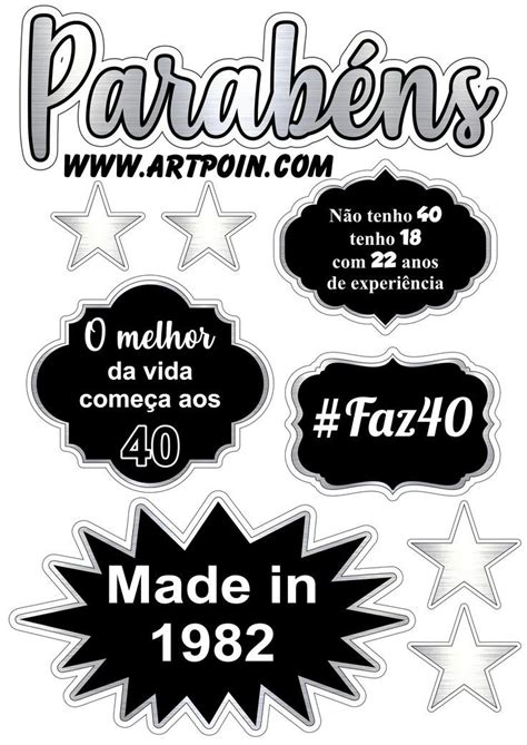 Topo de bolo parabéns 40 anos prateado frases png