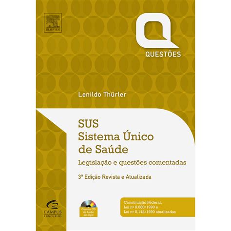 Livro SUS Sistema Único de Saúde Legislação e Questões Comentadas