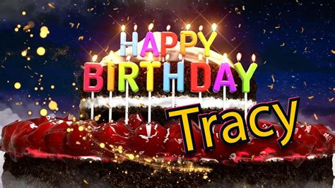 Happy Birthday Tracy Youtube