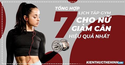 T Ng H P L Ch T P Gym Cho N Gi M C N Hi U Qu Nh T