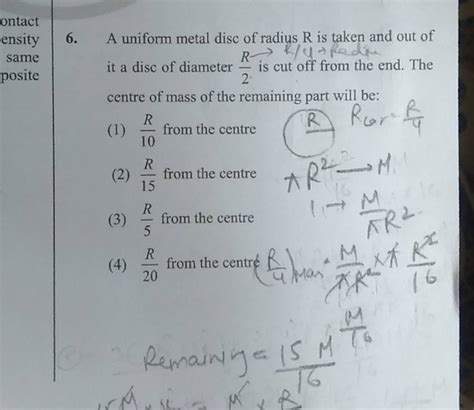 6 A Uniform Metal Disc Of Radius R Is Taken And Out Of It A Disc Of Diam